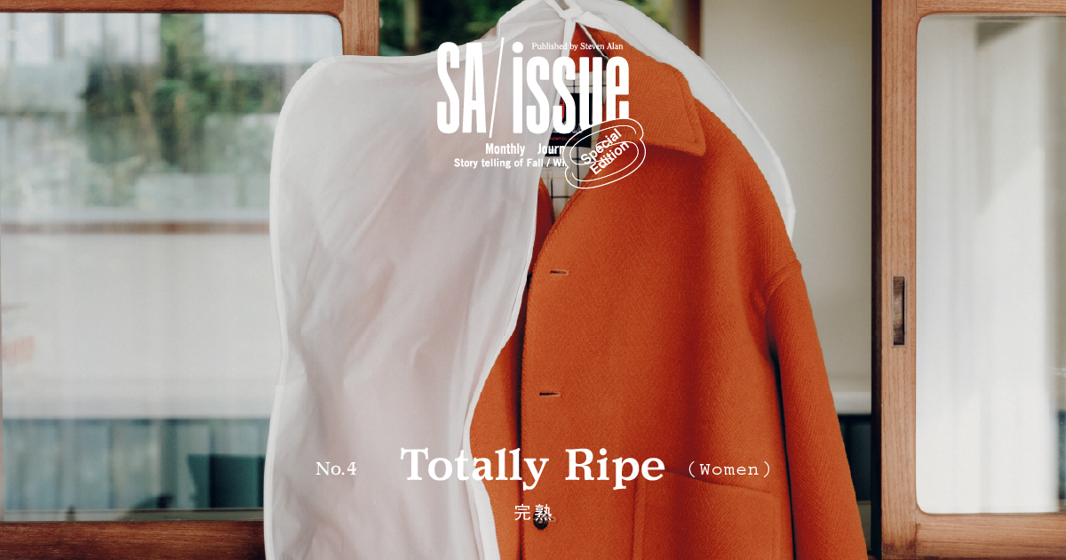 Totally ripe No.4 Women｜SA ISSUE WOMEN｜スティーブン アラン｜ユナイテッドアローズ公式通販