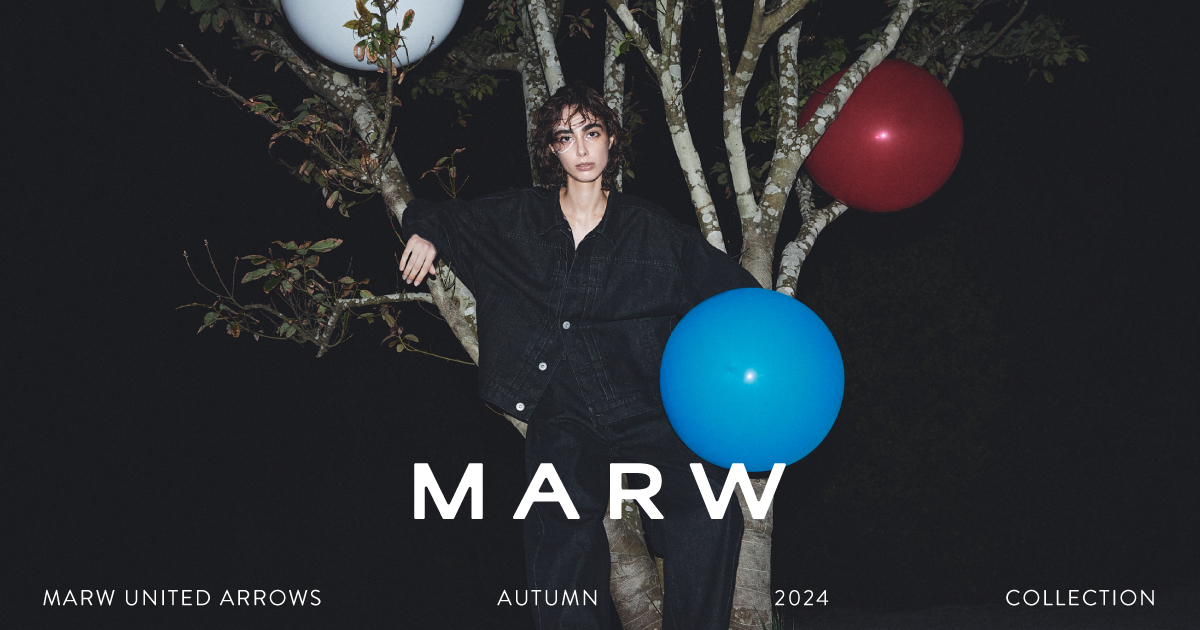 MARW UNITED ARROWS 2024 AUTUMN COLLECTION｜ユナイテッドアローズ公式通販 - UNITED ...