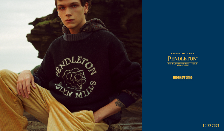 PENDLETON 2021 AW | monkey time