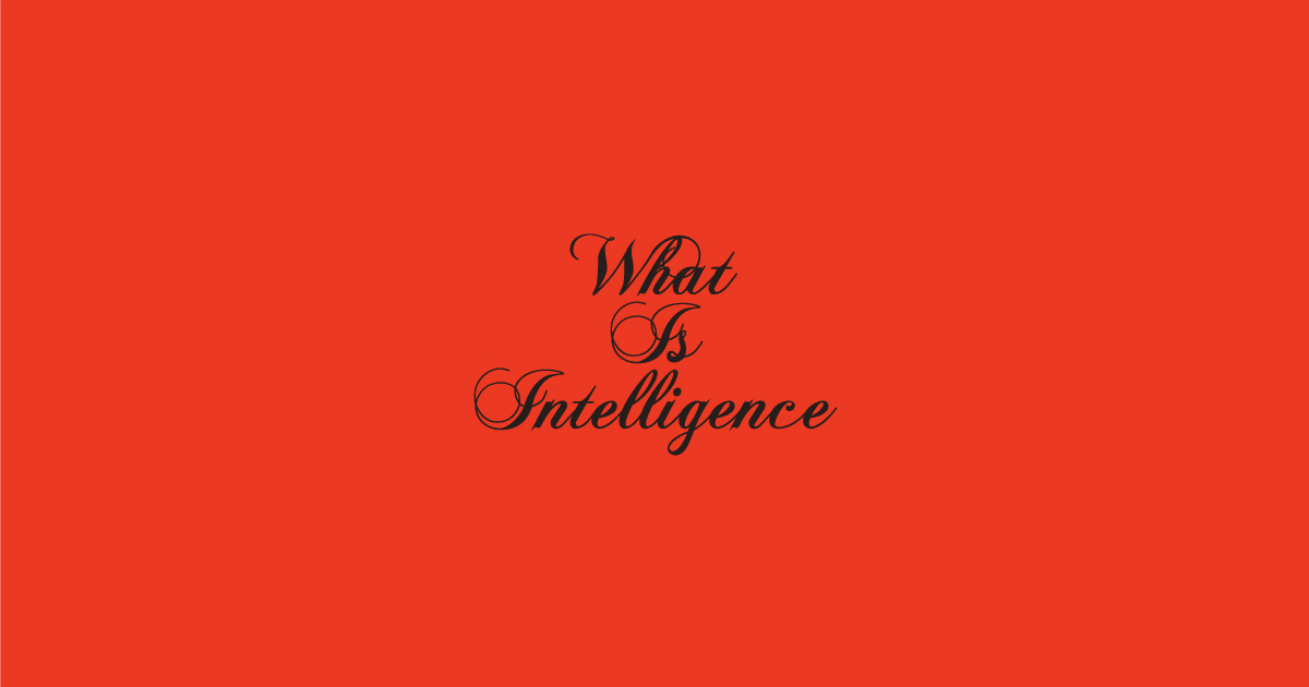 6 What Is Intelligence